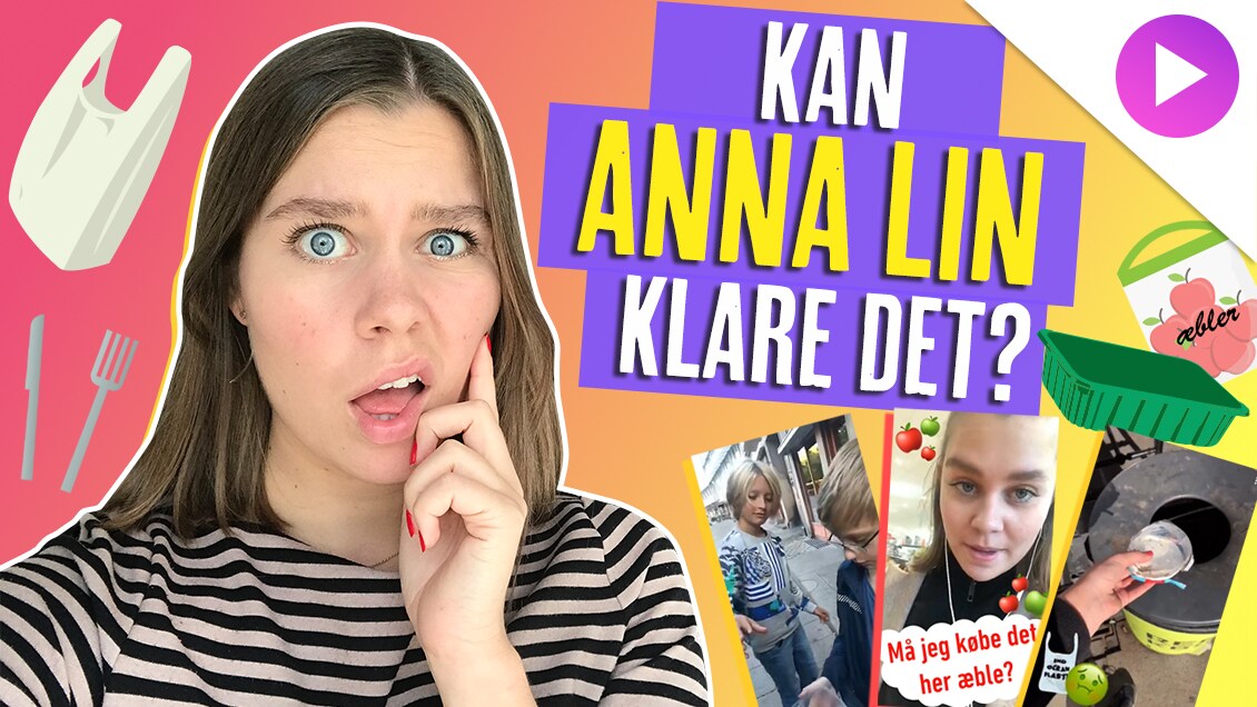 Kan Anna Lin klare en uge uden plastik? | Ultra Nyt | DR