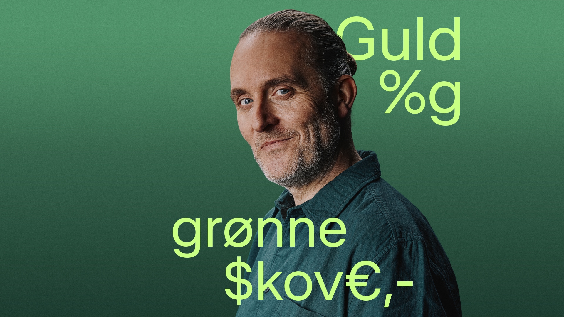 Guld og grønne skove | Kortsluttet start | Lyt som podcast | DR LYD