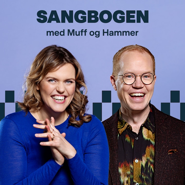 Sangbogen - med Muff og Hammer | Sange om salmer | Lyt som podcast | DR LYD