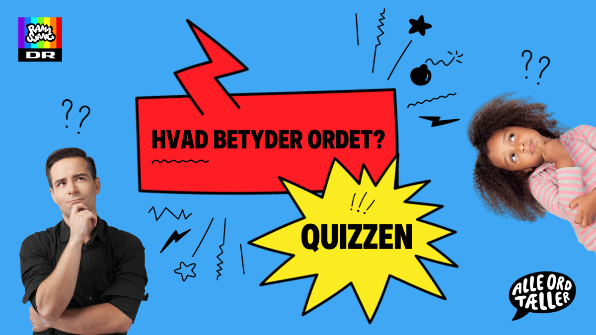 Sommerquiz: Hvad betyder ordet? | Børn | DR