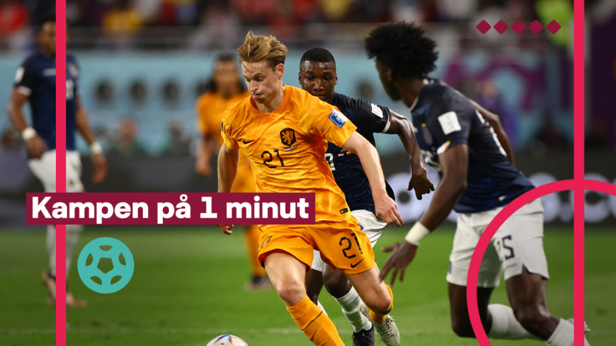 Kampen på 1 minut: Holland skuffer efter uafgjort mod Ecuador | FIFA VM 2022 | DR