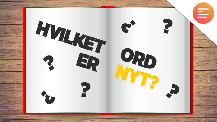 QUIZ: Ordbogen får 780 nye ord?! Kender du nogle af dem? | Dagens quiz | DR