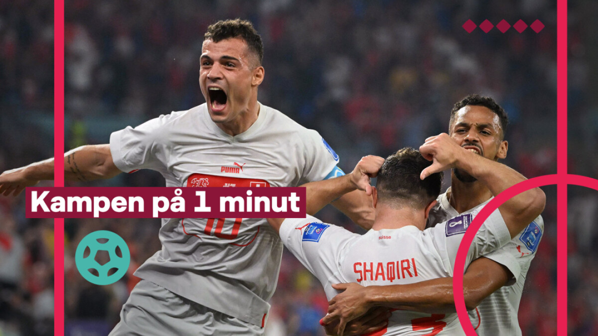 Kampen på 1 minut: Schweiz sejrer i dramatisk målfest og er videre ved ...