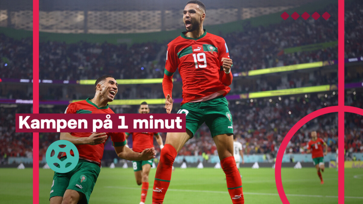 Kampen på 1 minut: Marokko fuldender miraklet og bliver første ...