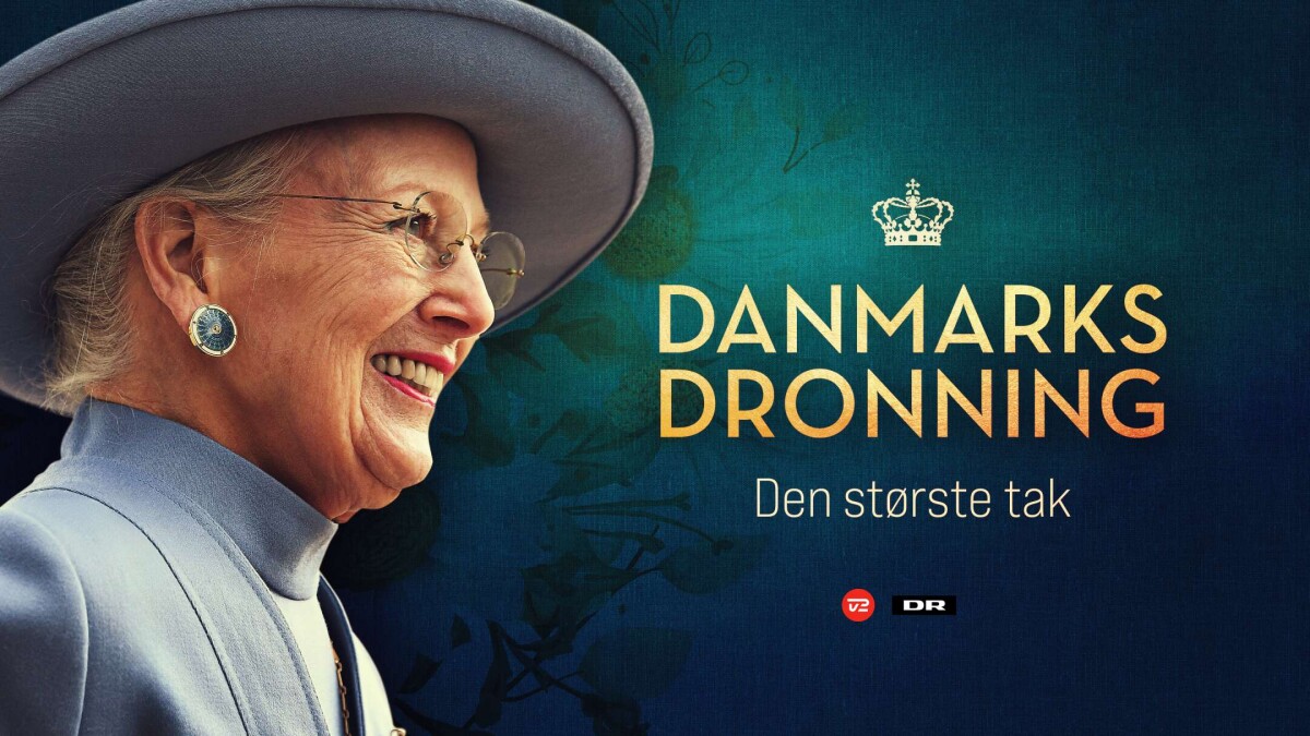 'Danmarks dronning - den største tak': DR og TV 2's show direkte fra ...