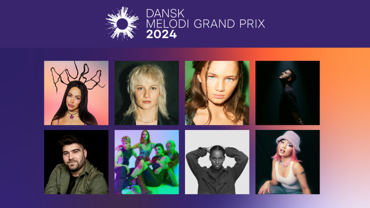 Her er de otte artister til Dansk Melodi Grand Prix 2024 | Presse ...