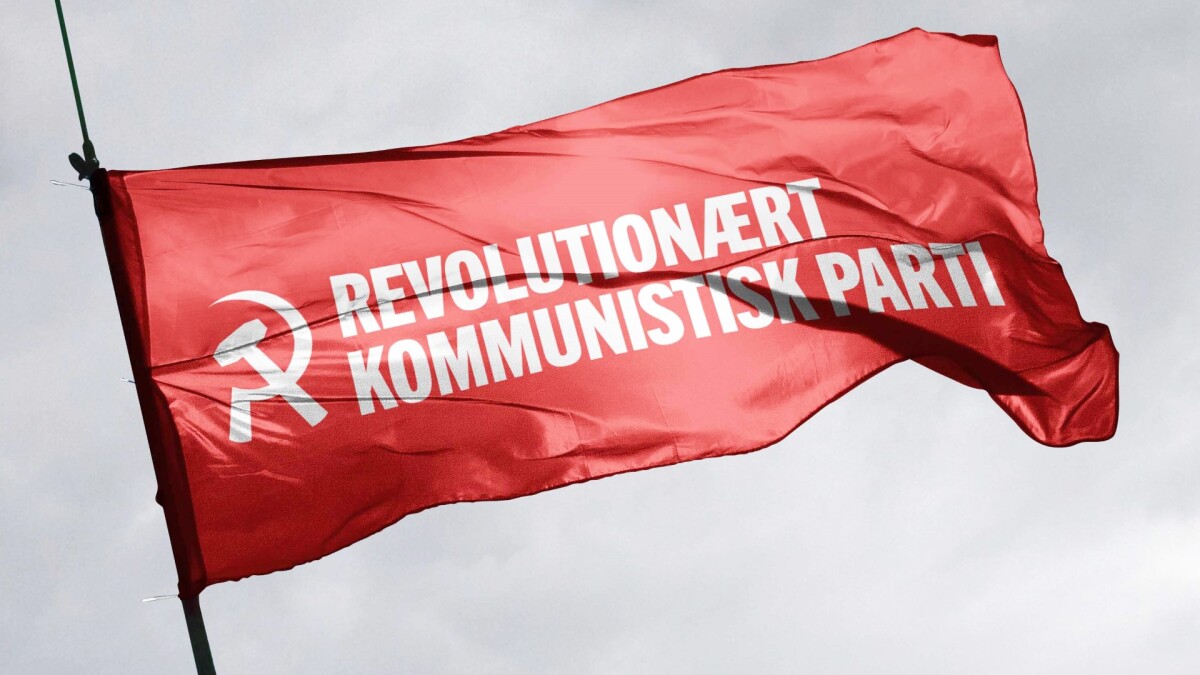 Nyt kommunistisk parti vil starte en revolution i Danmark | Politik | DR