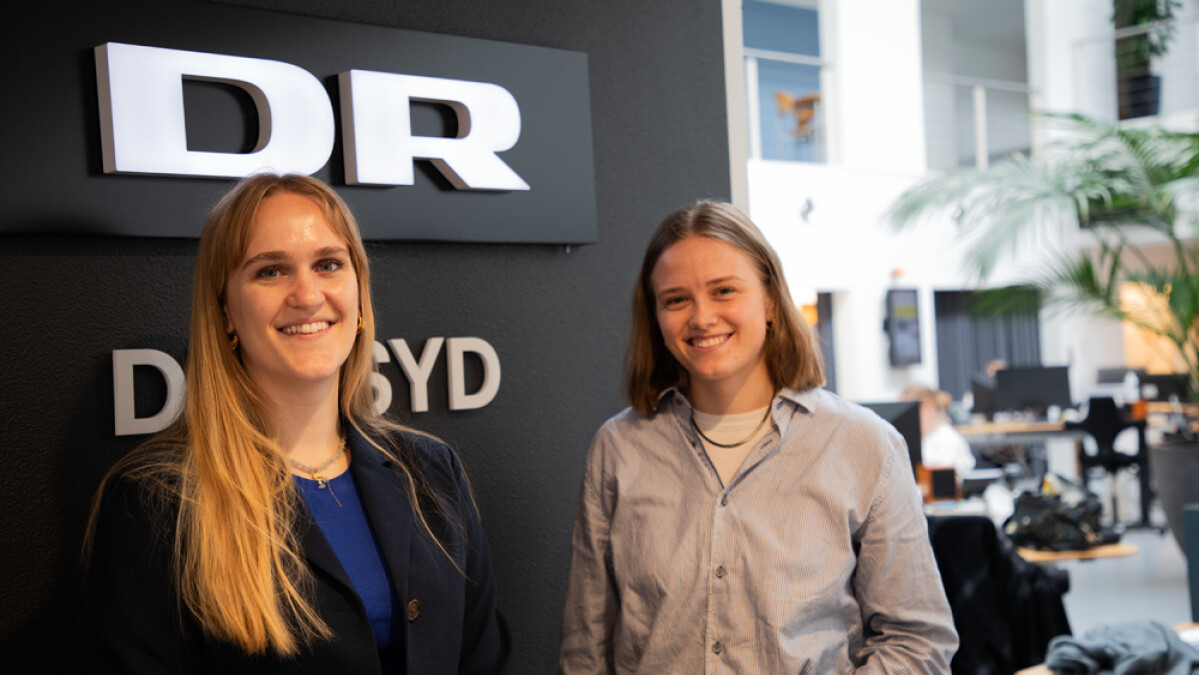 Signe og Ida-Marie er praktikanter hos DR Syd: ’Man kan også ændre ...