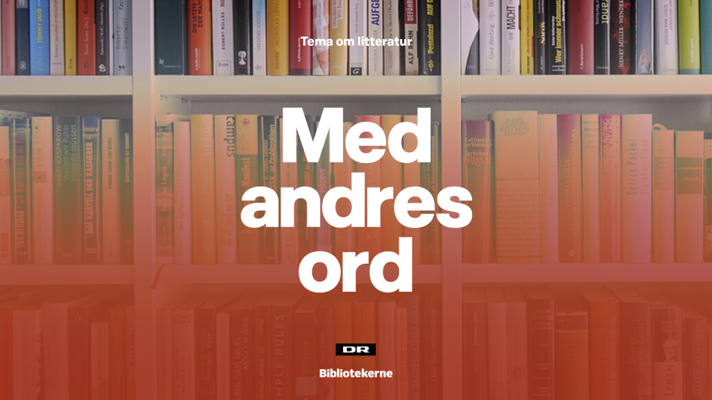 Med andres ord | DR